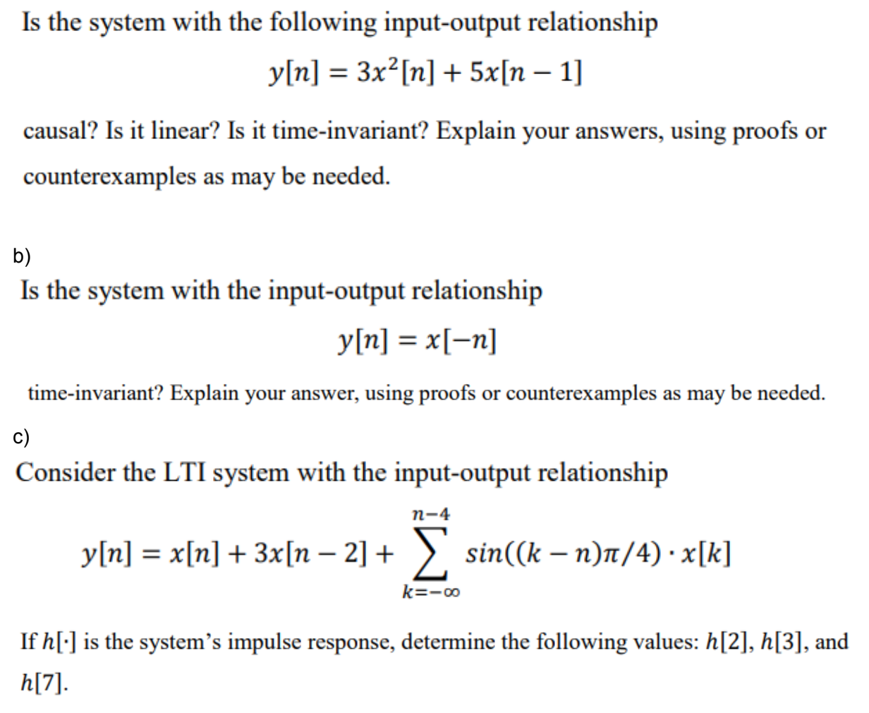 Solved Is the system with the following input-output | Chegg.com