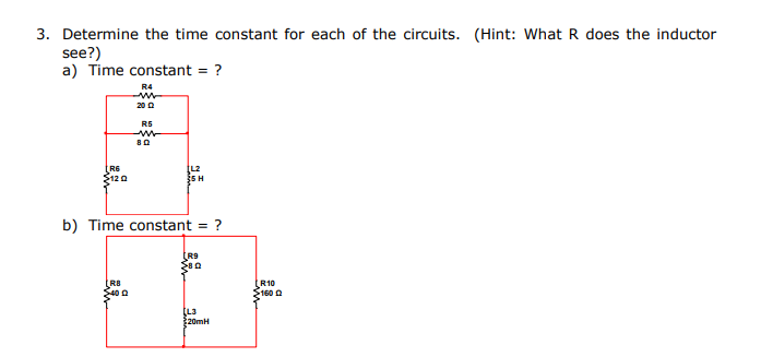 Solved 3. Determine the time constant for each of the | Chegg.com