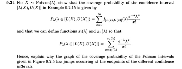 9.24 For X ~ Poisson(A), show that the coverage | Chegg.com