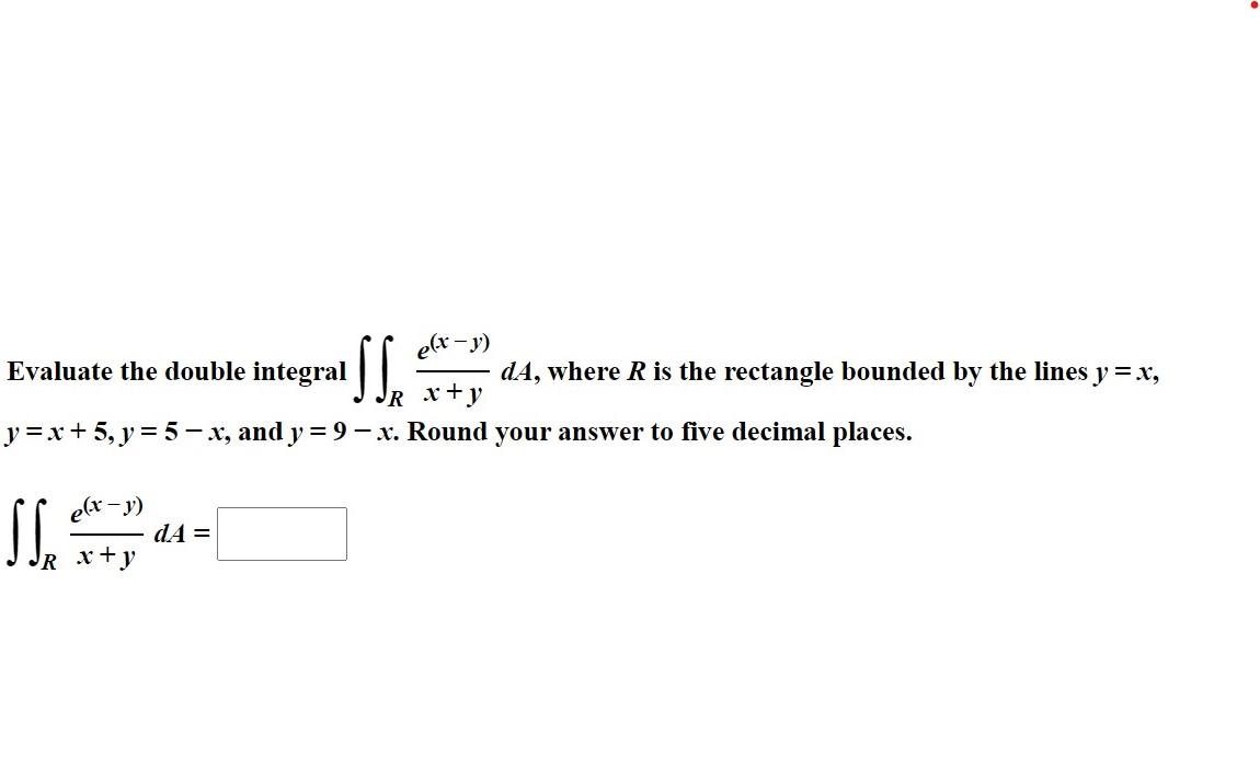 Solved Evaluate the double in integral SS elx - y) JR x + y | Chegg.com