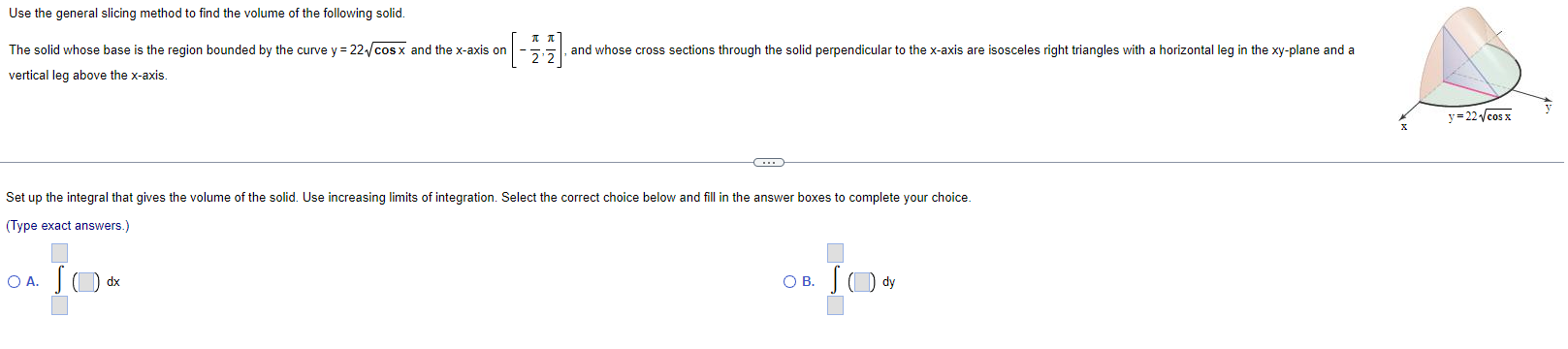 Solved Use The General Slicing Method To Find The Volume Of