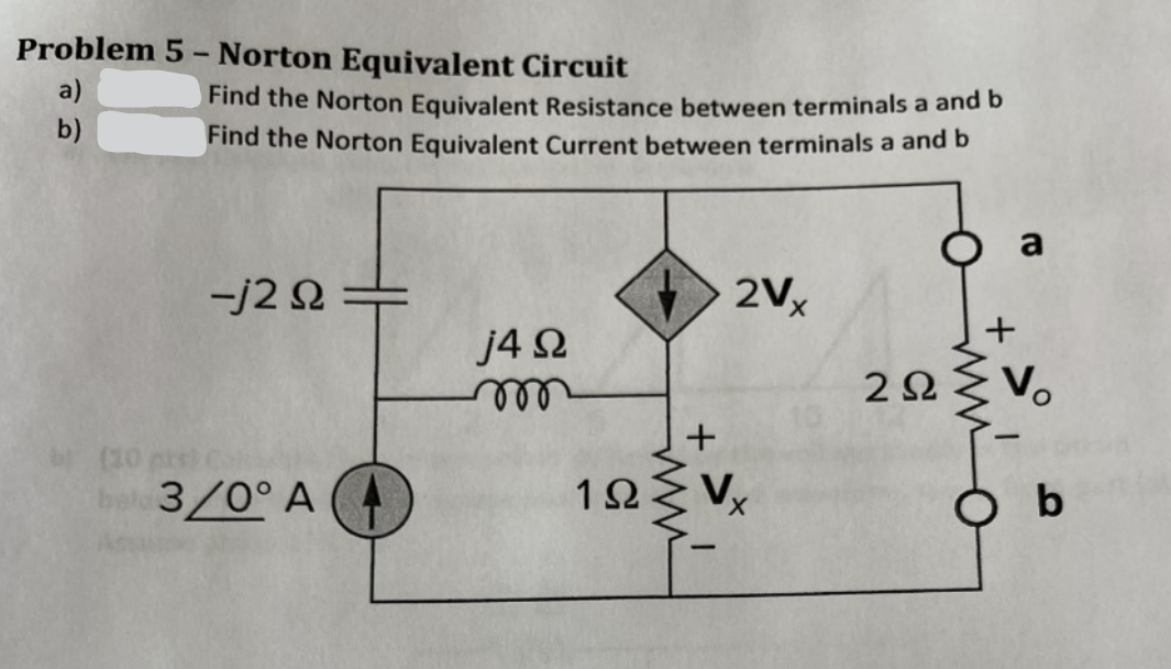 Solved Problem 5 - Norton Equivalent Circuit a) Find the | Chegg.com