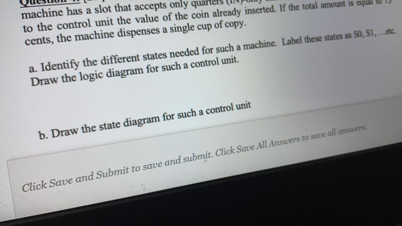 Solved QUESTION 4 Question 4: [20 points] A coffee machine | Chegg.com