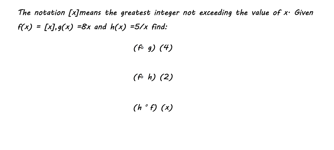 Solved The notation [x] means the greatest integer not | Chegg.com