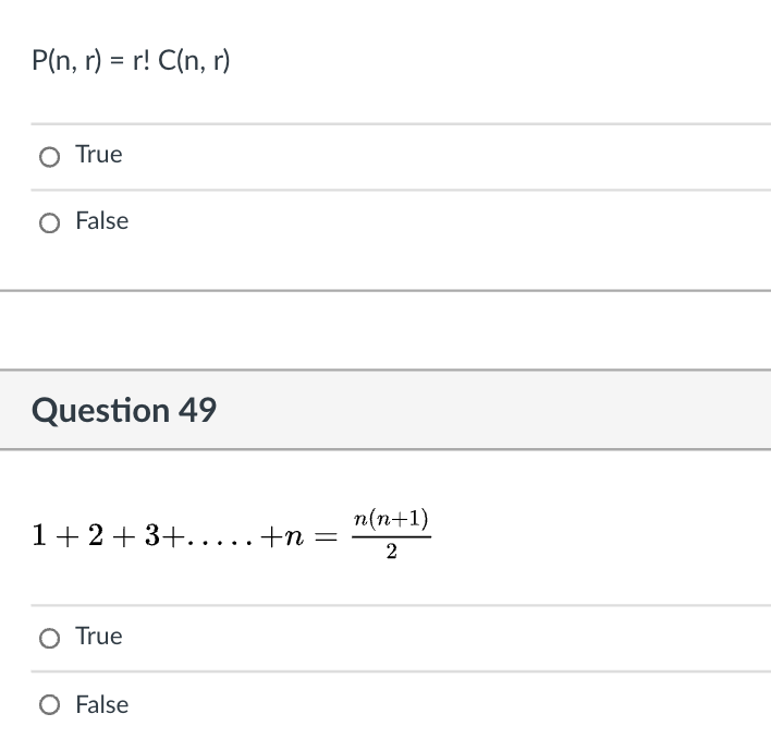Solved Pln, r) = r! C(n,r) O True O False Question 49 1+ 2+ | Chegg.com