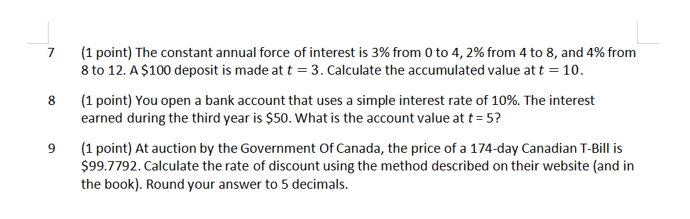 Solved 7 (1 point) The constant annual force of interest is | Chegg.com