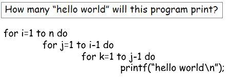 Solved How many "hello world" will this program print? for | Chegg.com
