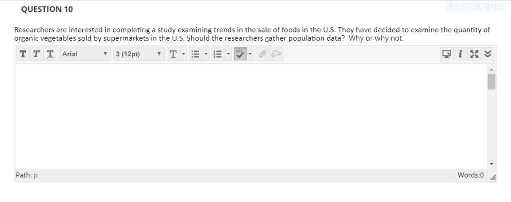 Solved QUESTION 10 Researchers are interested in completing | Chegg.com