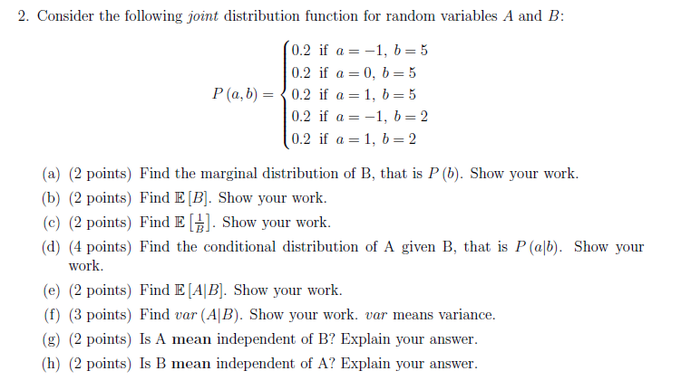 Solved 2. Consider the following joint distribution function | Chegg.com