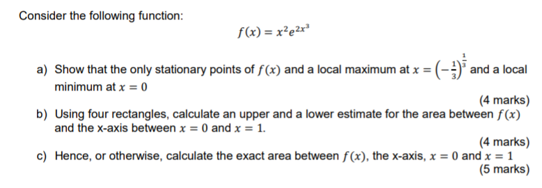 Solved Consider the following function: 𝑓(𝑥) = 𝑥 2𝑒 2𝑥 | Chegg.com