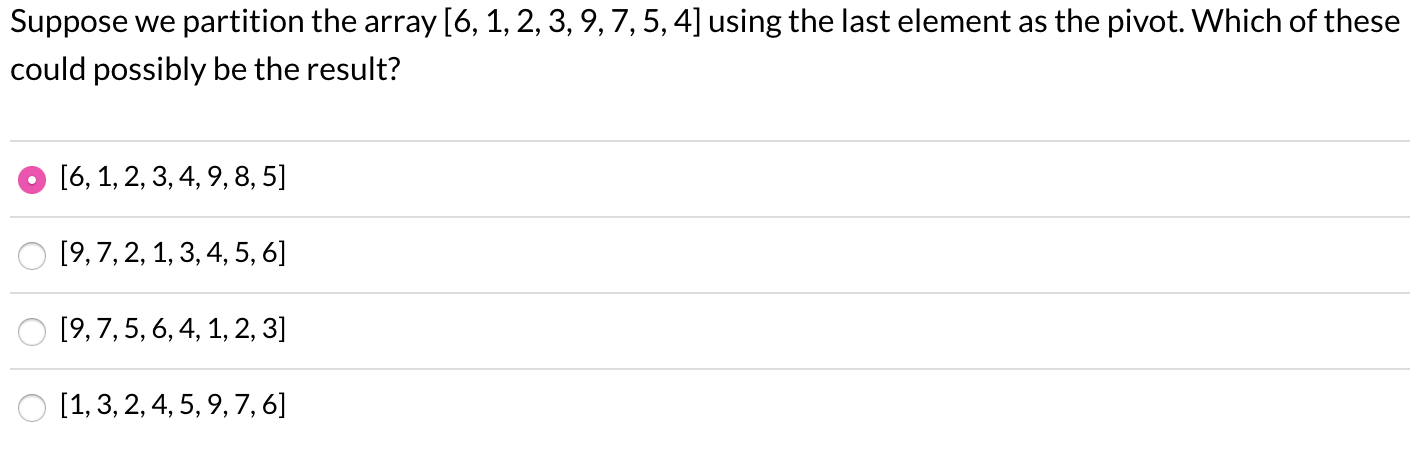 Solved Suppose we partition the array [6, 1, 2, 3, 9,7,5, 4] | Chegg.com