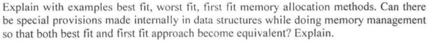 Solved Explain with examples best fit, worst fit, first fit | Chegg.com