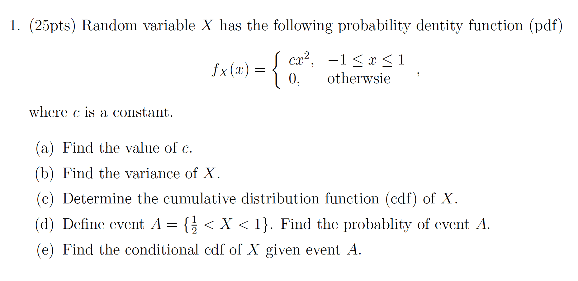 Solved 1. (25pts) Random variable X has the following | Chegg.com