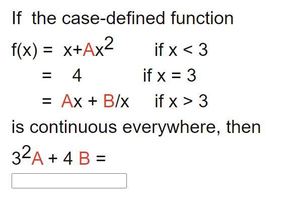 Solved f(x) = x+Ax2 = = If the case-defined function X if x | Chegg.com