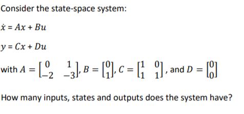 Solved Consider the state-space system: * = Ax + Bu y = Cx + | Chegg.com