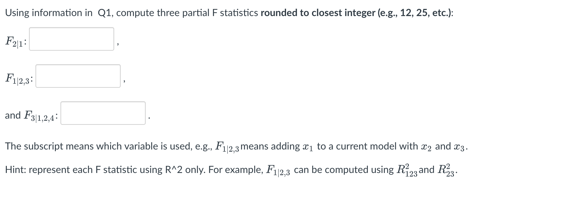 Using information in Q1, compute three partial F | Chegg.com
