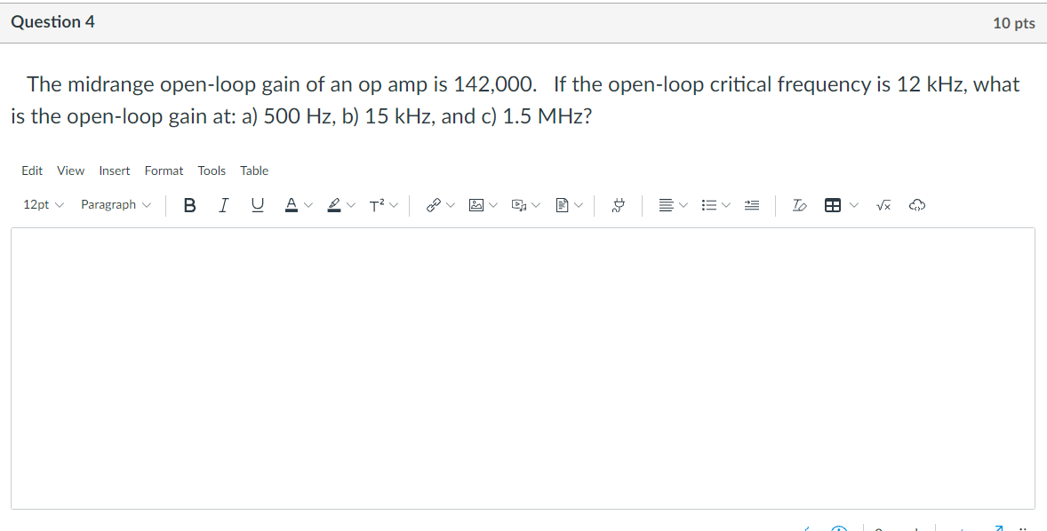 Solved Question 4 10 pts The midrange open-loop gain of an | Chegg.com