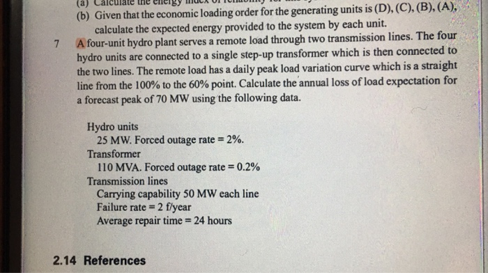 A four-unit hydro plant serves a remote load through | Chegg.com