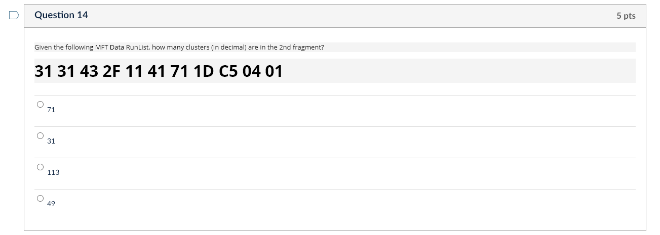 Solved 313143 2F 114171 1D C5 0401 71 31 113 49 | Chegg.com