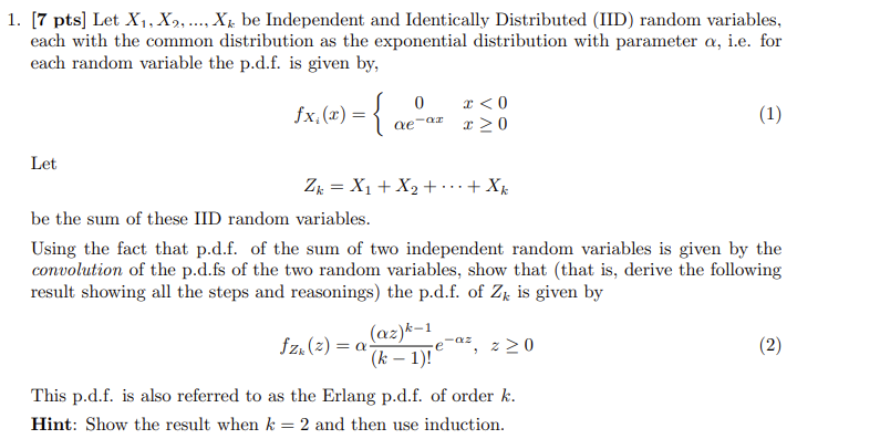 Solved [7 pts] Let X1,X2,…,Xk be Independent and Identically | Chegg.com