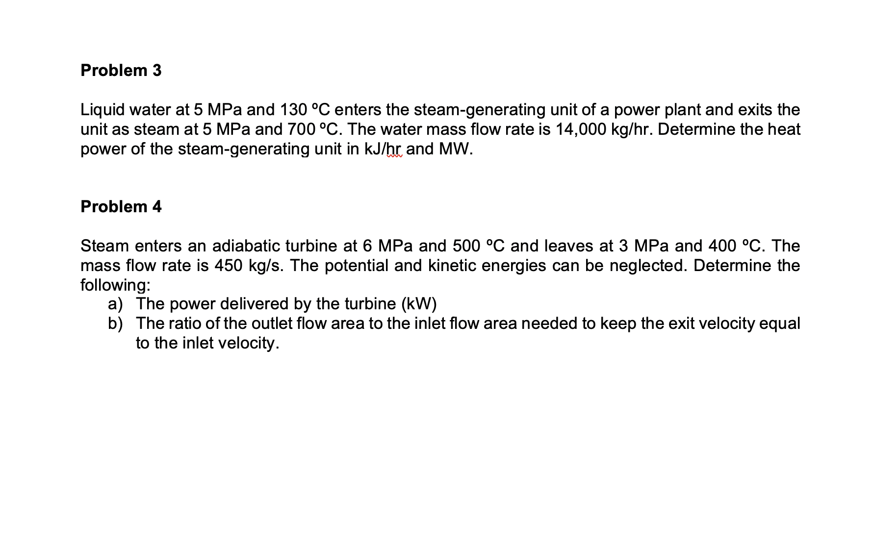 Solved Problem 3 Liquid water at 5 MPa and 130 °C enters the | Chegg.com