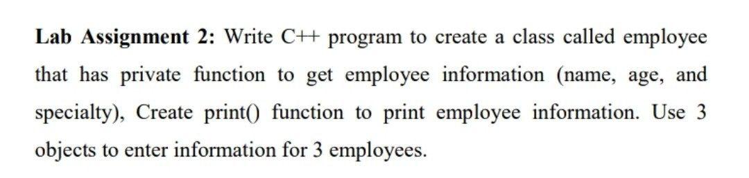 Solved Lab Assignment 2: Write C++ program to create a class | Chegg.com