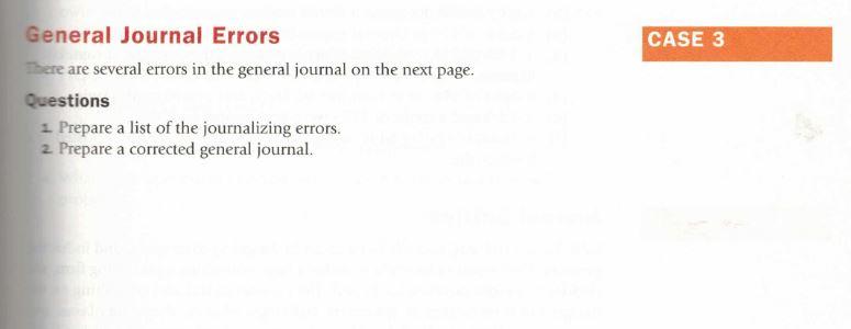Solved CASE 3 General Journal Errors There are several | Chegg.com