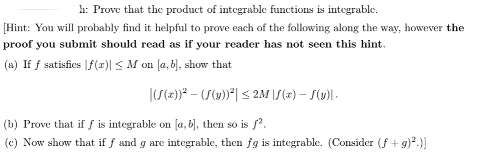 Solved h: Prove that the product of integrable functions is | Chegg.com