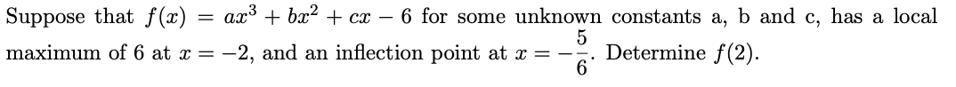Solved Suppose that f(x) = ax3 + bx2 + cx – 6 for some | Chegg.com