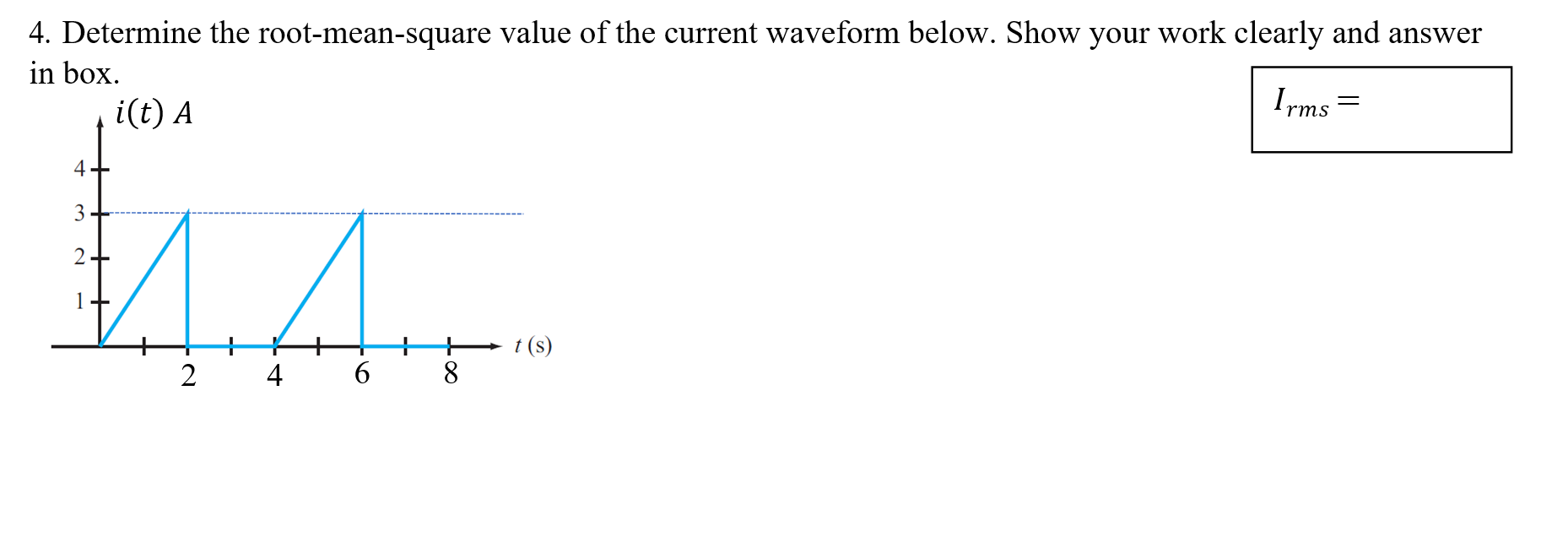 Solved 4. Determine the root-mean-square value of the | Chegg.com