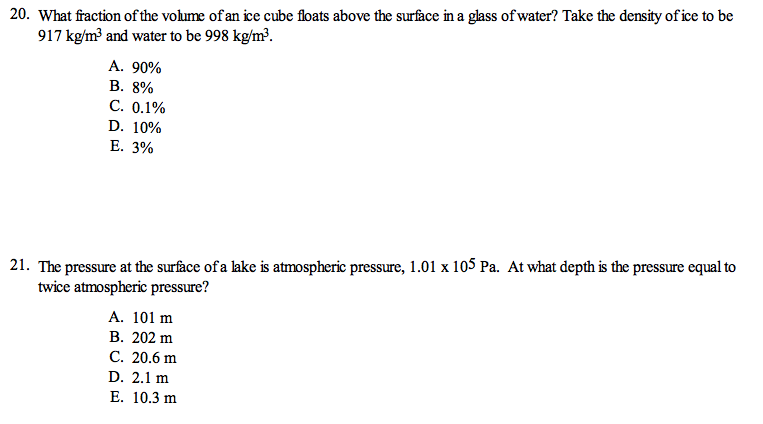 Solved 20. What fraction of the volume of an ice cube floats | Chegg.com