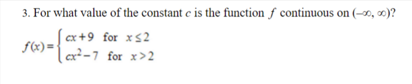 Solved 3. For what value of the constant c is the function f | Chegg.com