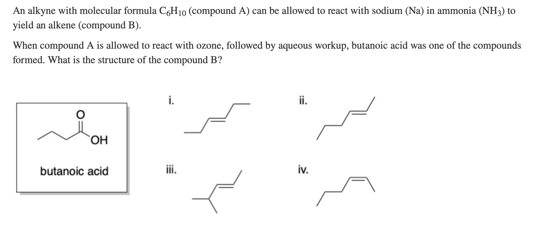Solved An alkyne with molecular formula C6H10 (compound A) | Chegg.com