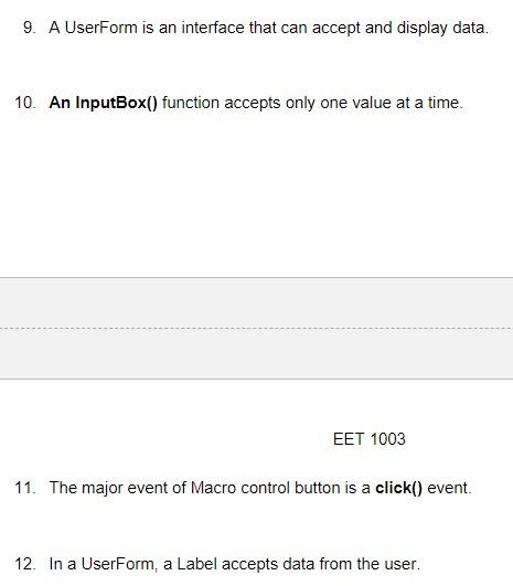 Solved 9. A UserForm is an interface that can accept and | Chegg.com
