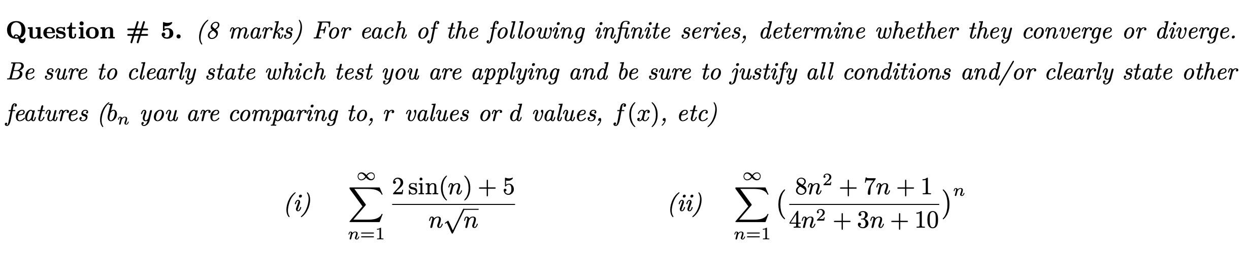 Solved Question \# 5. (8 marks) For each of the following | Chegg.com