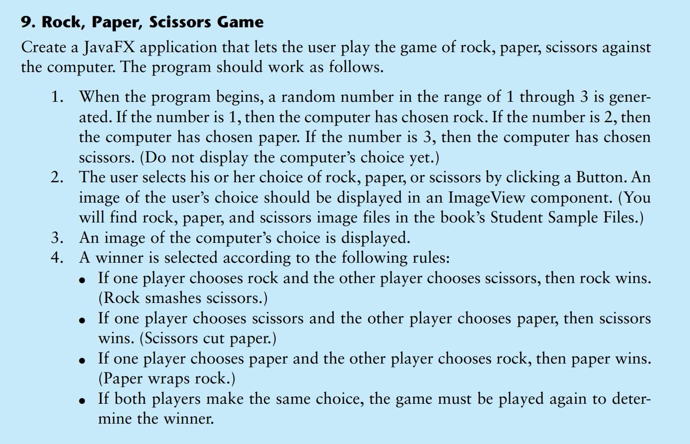 Solved 9. Rock, Paper, Scissors Game Create a JavaFX | Chegg.com