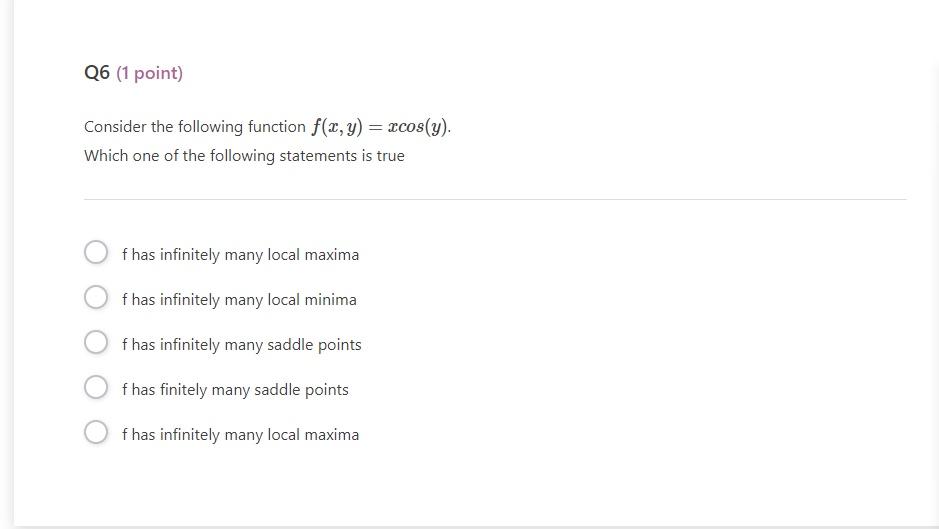Solved Consider the following function f(x,y)=xcos(y). Which | Chegg.com