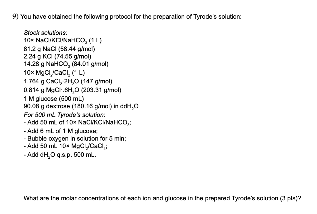 9) You have obtained the following protocol for the | Chegg.com