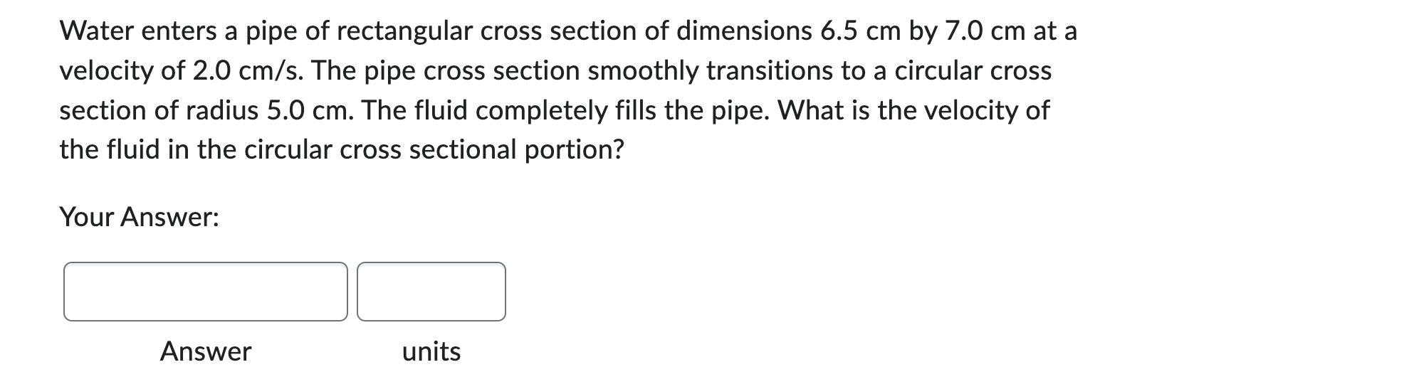 Solved Water enters a pipe of rectangular cross section of | Chegg.com