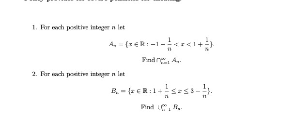 Solved 1. For each positive integer n let An = {x | Chegg.com