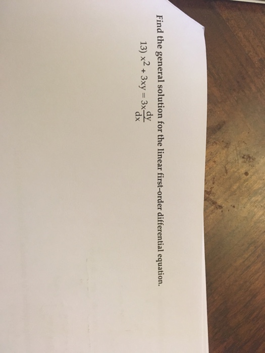 Solved Find the general solution for the linear first-order | Chegg.com