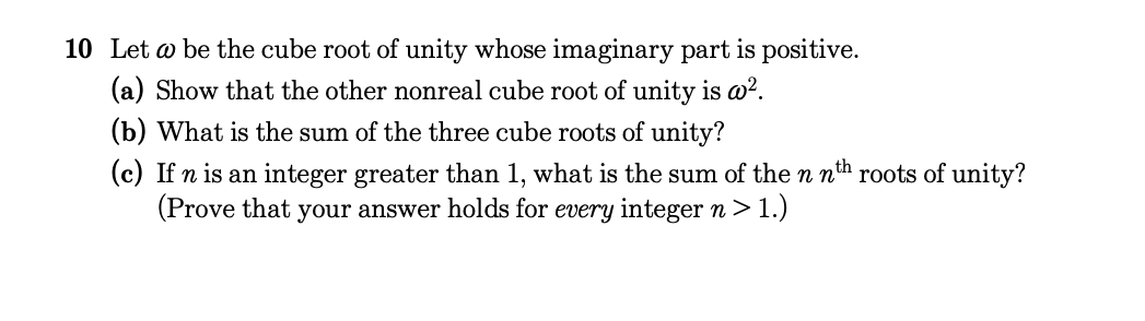 Solved 10 Let o be the cube root of unity whose imaginary | Chegg.com
