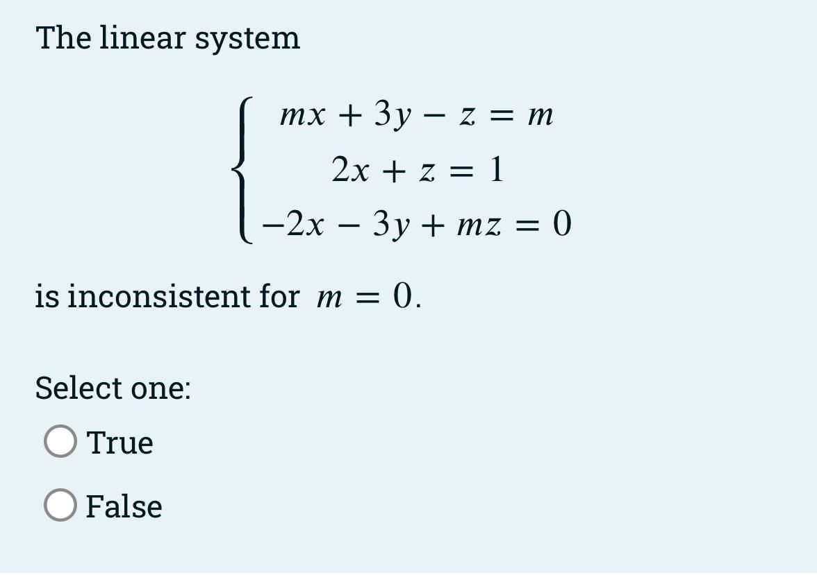 Solved The linear system is inconsistent for m = 0. Select | Chegg.com