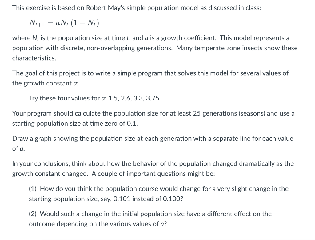 Solved This exercise is based on Robert May's simple | Chegg.com