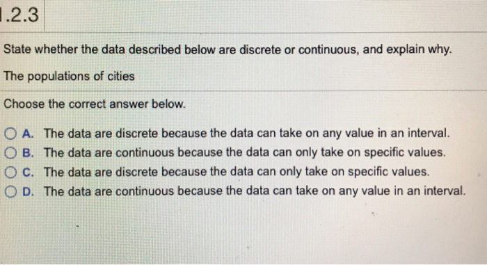 Solved .2.3 State whether the data described below are | Chegg.com