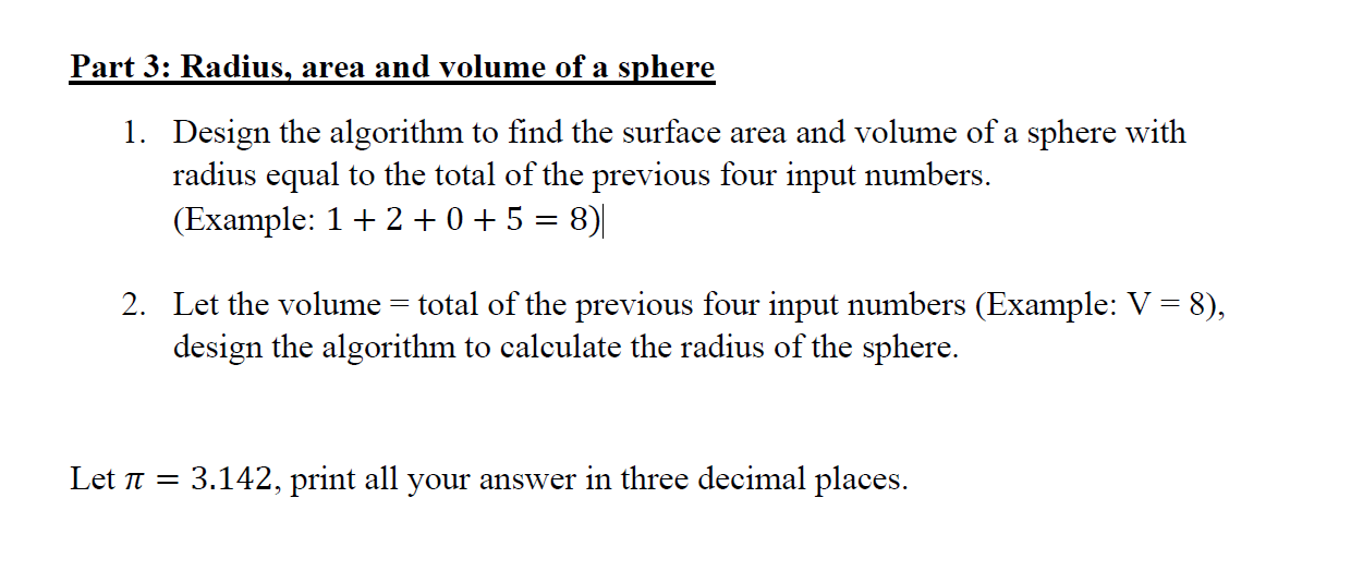 Solved Part 3: Radius, area and volume of a sphere 1. Design | Chegg.com