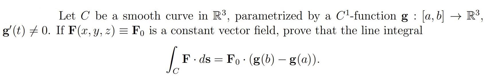 Solved Let C be a smooth curve in R 3 , parametrized by a C | Chegg.com