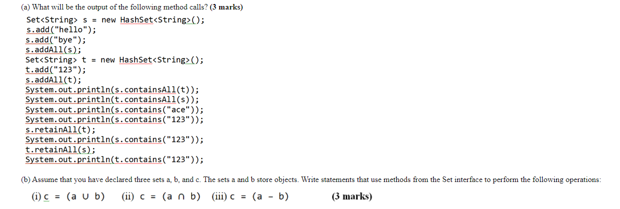 Solved (a) What will be the output of the following method | Chegg.com