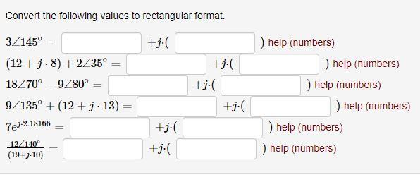Solved Convert the following values to rectangular format. | Chegg.com