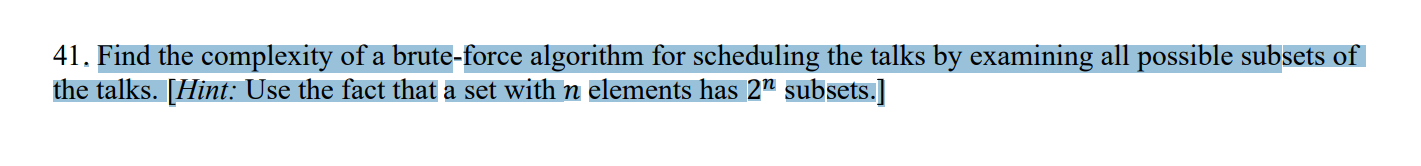 Solved 41. Find the complexity of a brute-force algorithm | Chegg.com